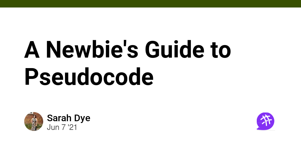 A Newbie S Guide To Pseudocode CodeNewbie Community