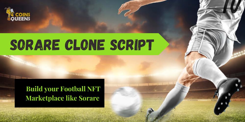Build Your Football Nft Marketplace With Sorare Clone Script Codenewbie Community 🌱 