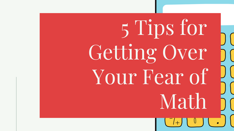 5 Tips for Getting Over Your Fear of Math - CodeNewbie Community