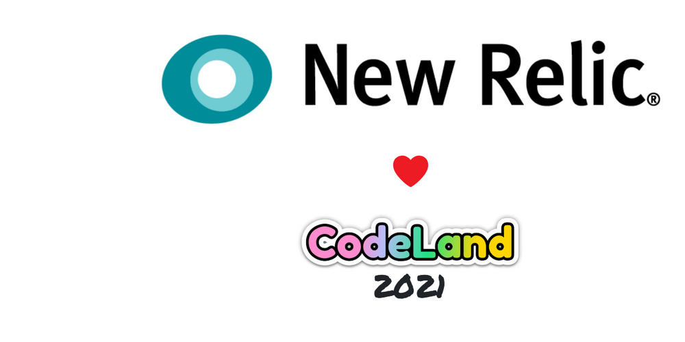 We at New Relic are over the moon about Sponsor CodeLand 2021! - CodeNewbie Community 🌱