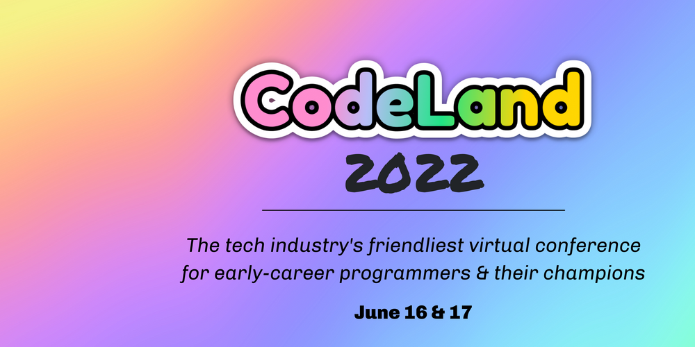CodeLand 2022 Sponsorship FAQ - CodeNewbie Community 🌱