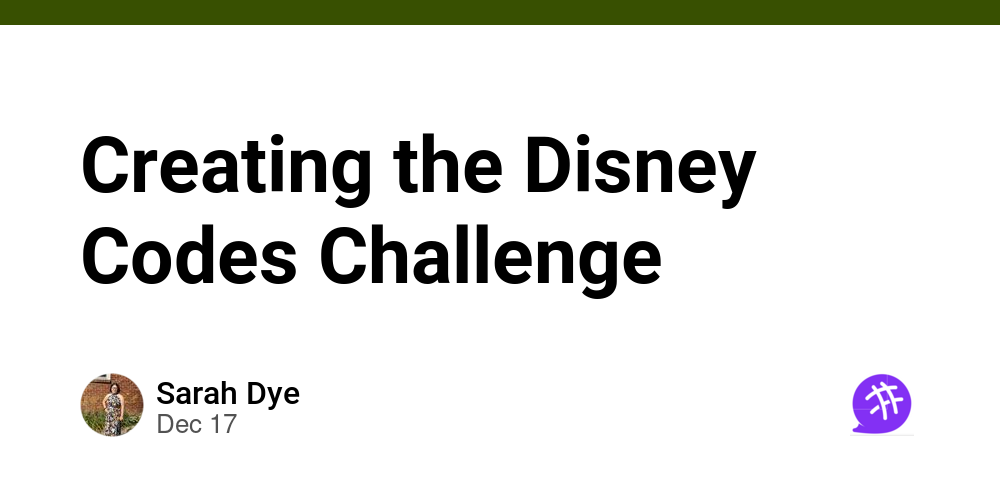 Creating the Disney Codes Challenge - CodeNewbie Community 🌱