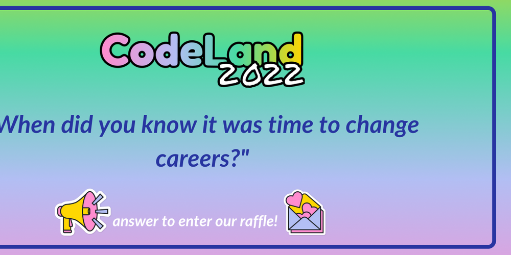 When did you know it was time to change careers? - CodeNewbie Community 🌱