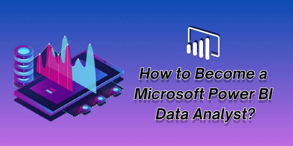 How to Become a Microsoft Power BI Data Analyst? - CodeNewbie Community 🌱