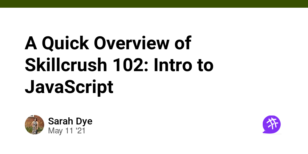 A Quick Overview Of Skillcrush 102 Intro To Javascript Codenewbie Community 🌱 
